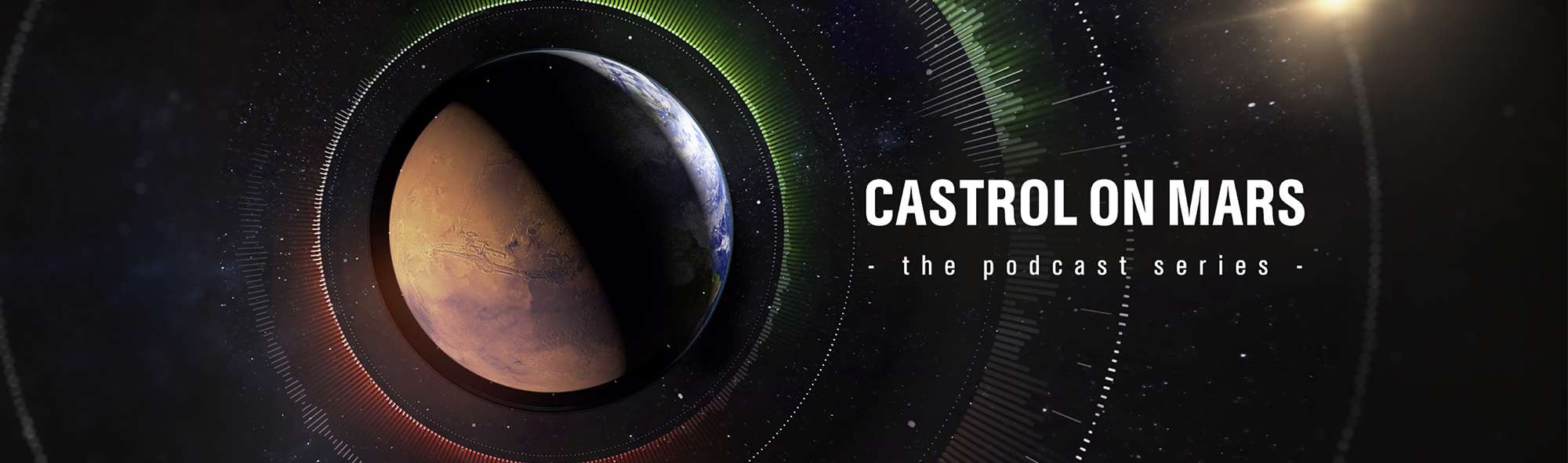 CASTROL ON MARS PODCAST SERIES | HOME