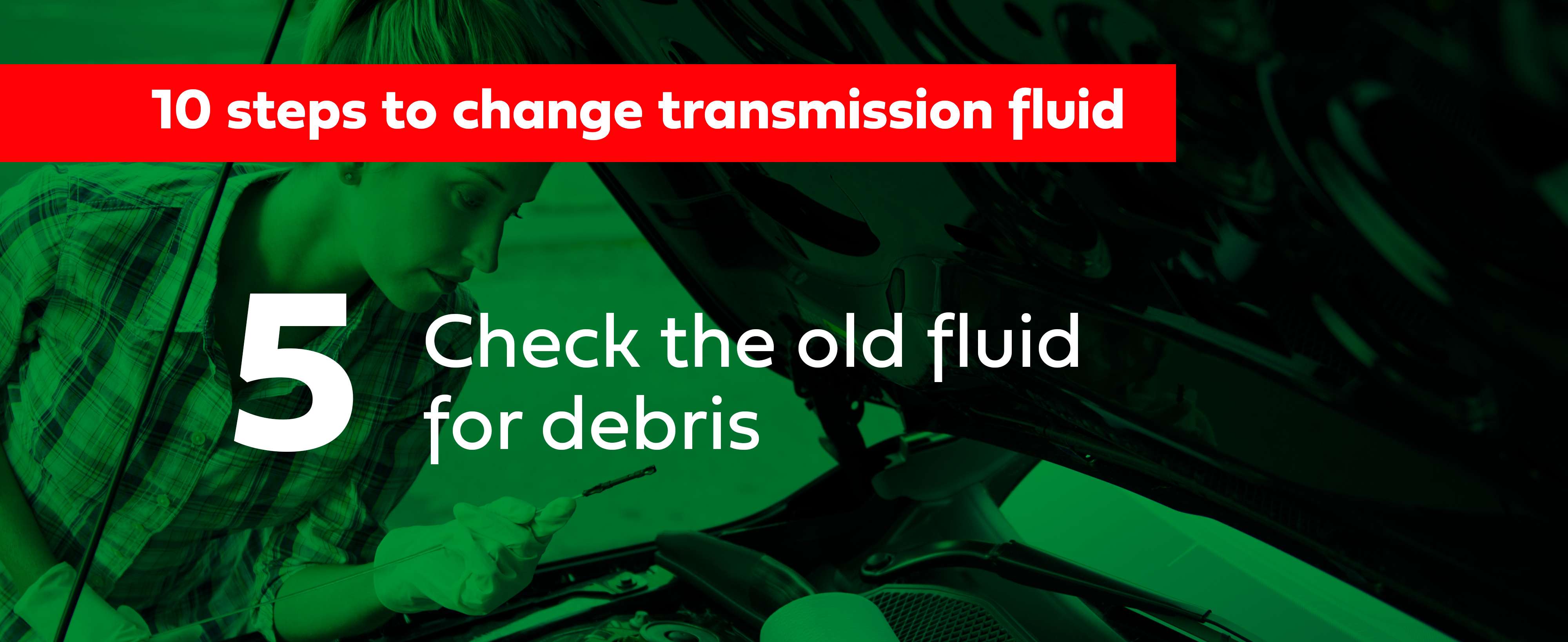 How to Change Transmission Fluid Yourself | Castrol® USA