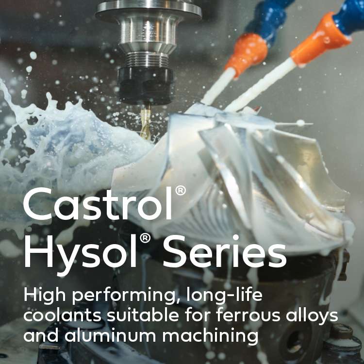 Castrol® Hysol for Stable Machining | Castrol® USA