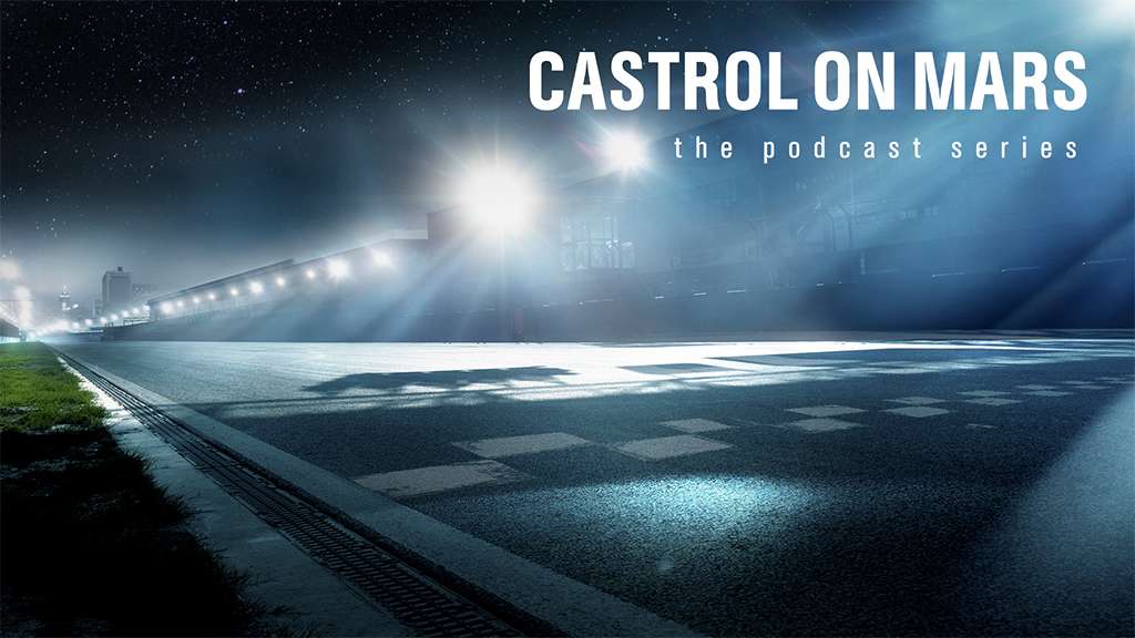 Castrol on Mars podcast series | Castrol® USA