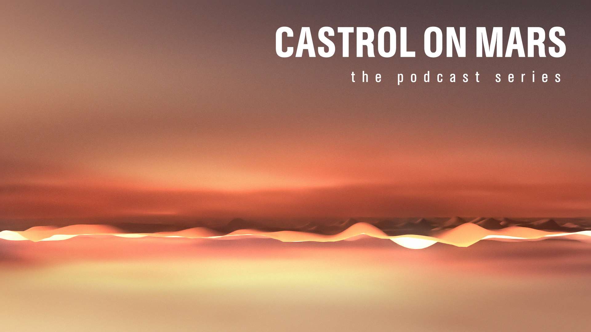 Castrol on Mars podcast series | Castrol Singapore